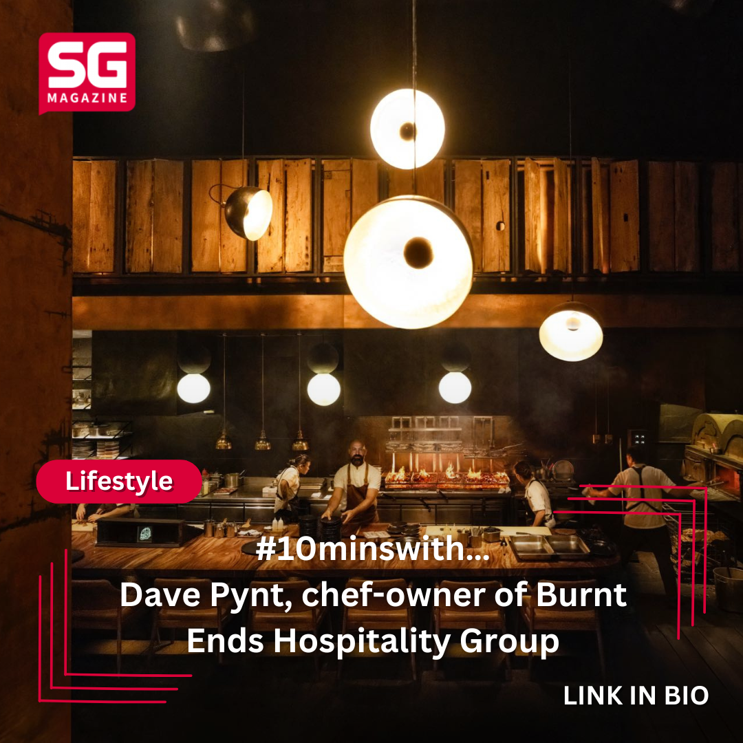 #10minswith… Dave Pynt, chef-owner of Burnt Ends Hospitality Group - SG ...