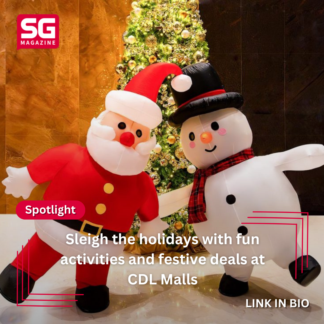 CDL Malls - SG Magazine